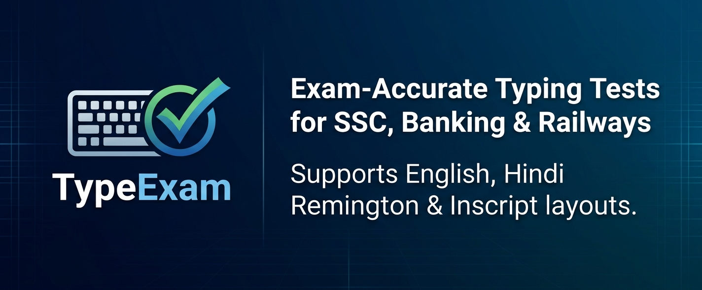 Typing Test for Government Exams 2025–26 – Complete Guide | TypeExam